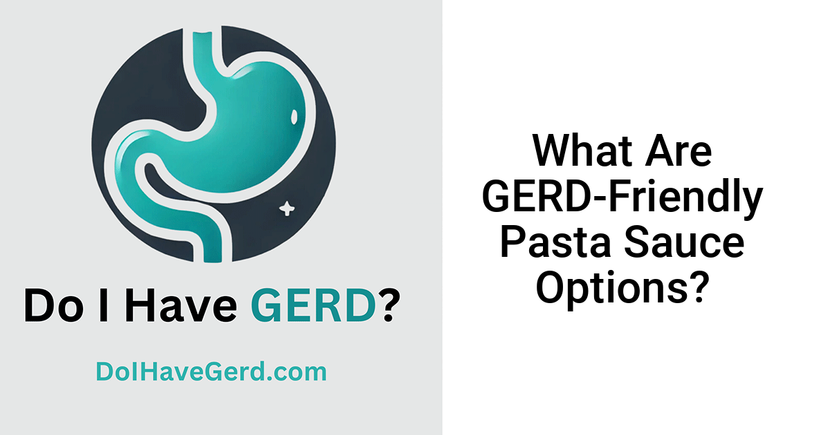 What Are GERD-Friendly Pasta Sauce Options?