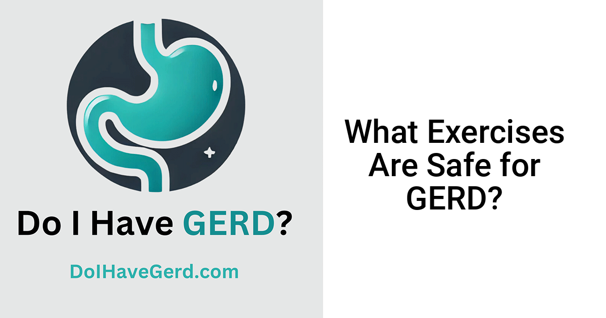 What Exercises Are Safe for GERD?