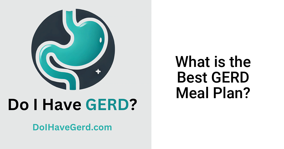 What is the Best GERD Meal Plan?
