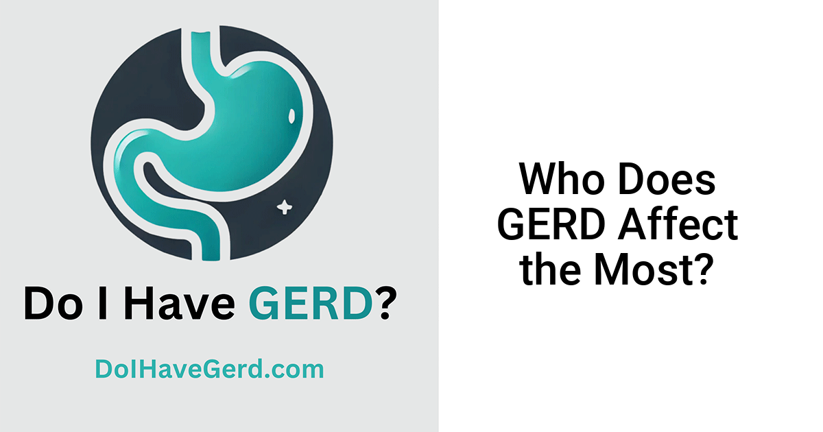 Who Does GERD Affect the Most?