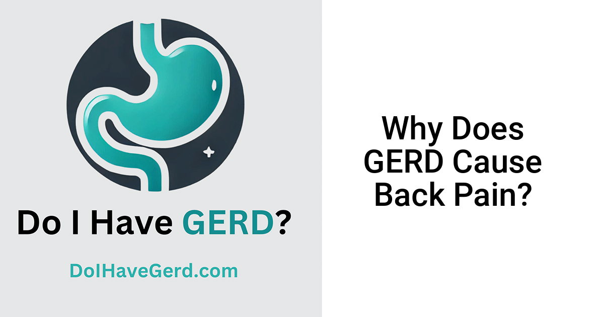 Why Does GERD Cause Back Pain?
